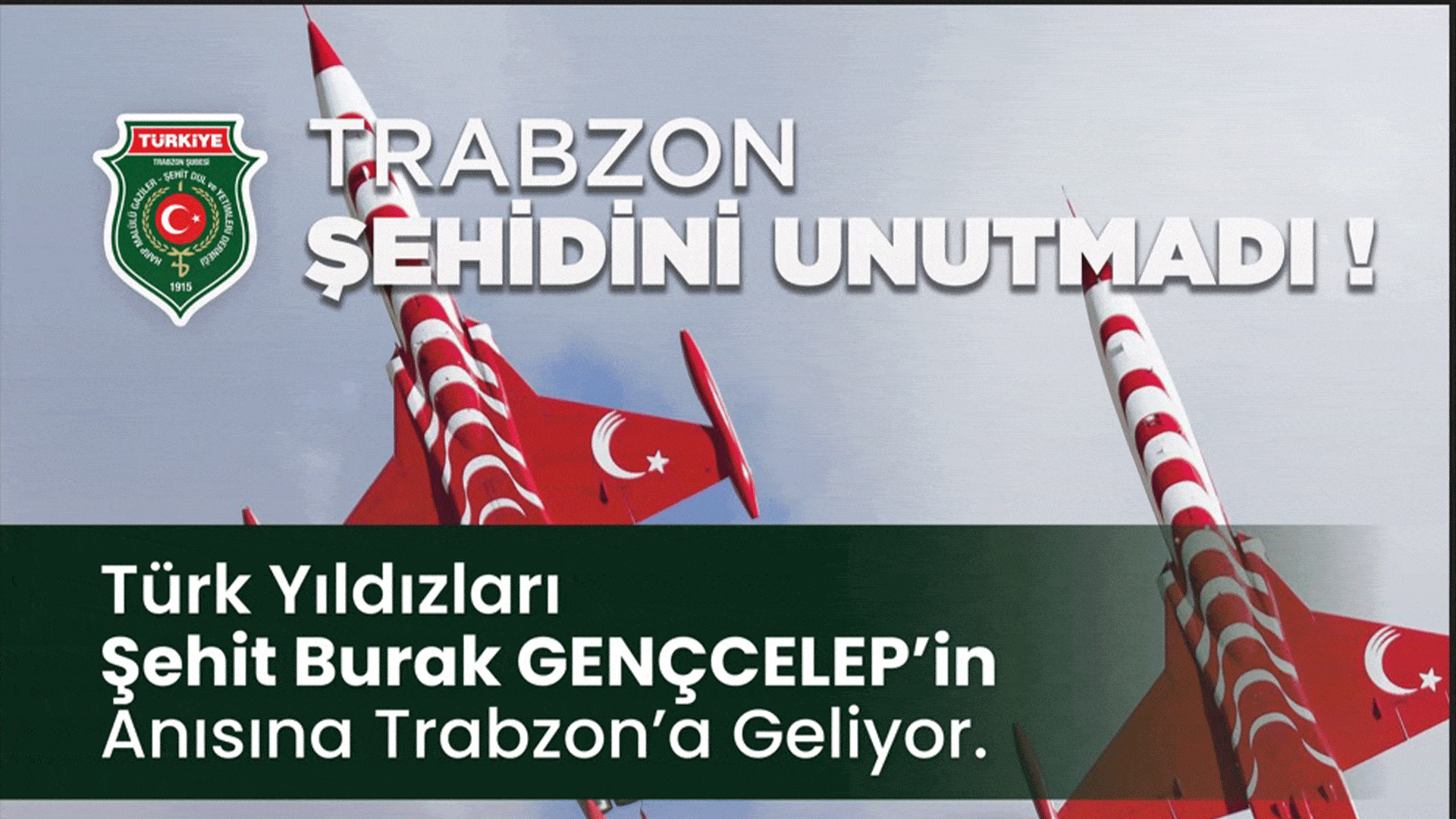 Trabzon, Şehit Pilot Yüzbaşı Burak Gençcelep’i Unutmadı - Yurt Haber 61 ...